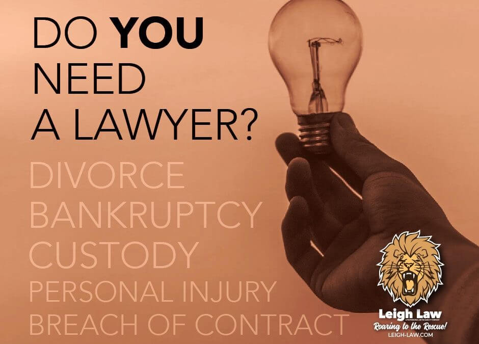 Do I Need A Lawyer Central Arkansas Family General Lawyers